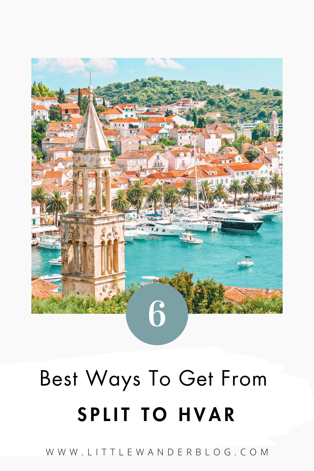 6 BEST Ways To Get From Split To Hvar - Little Wanderblog