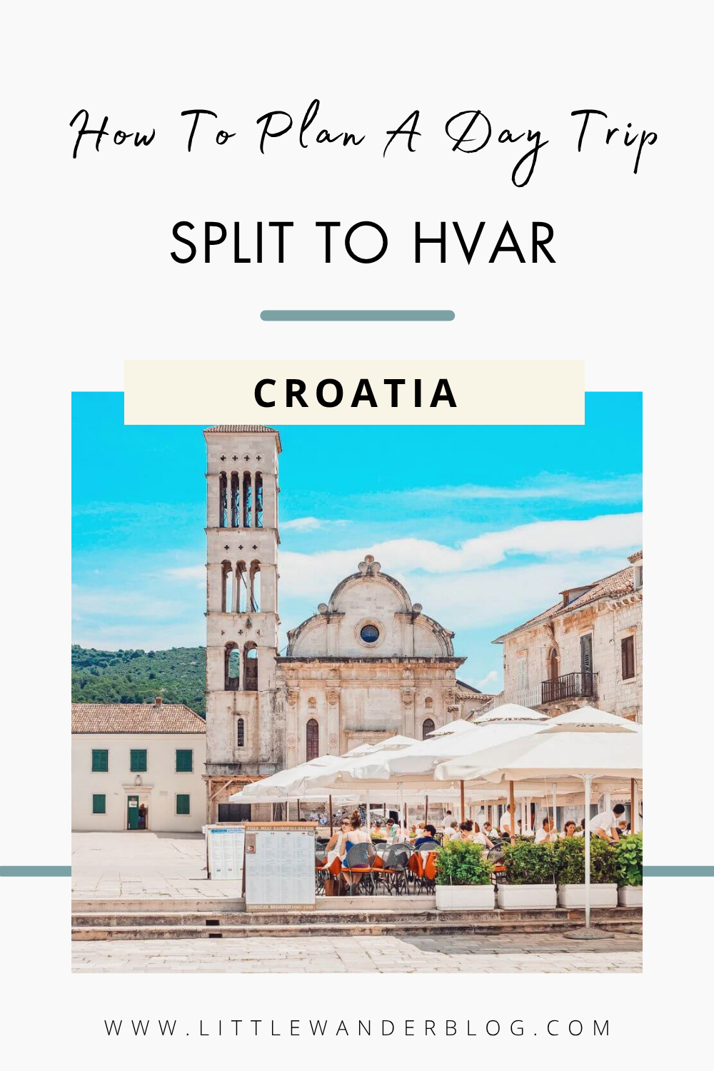 Hvar Day Trip from Split: Everything You Need to Know! - Little Wanderblog